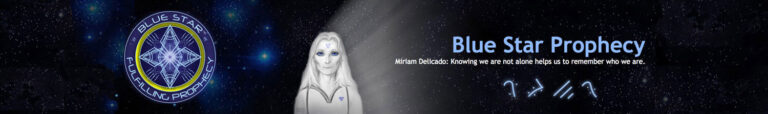 Blue Star Fulfilling Prophecy – Miriam Delicado: Knowing we are not ...